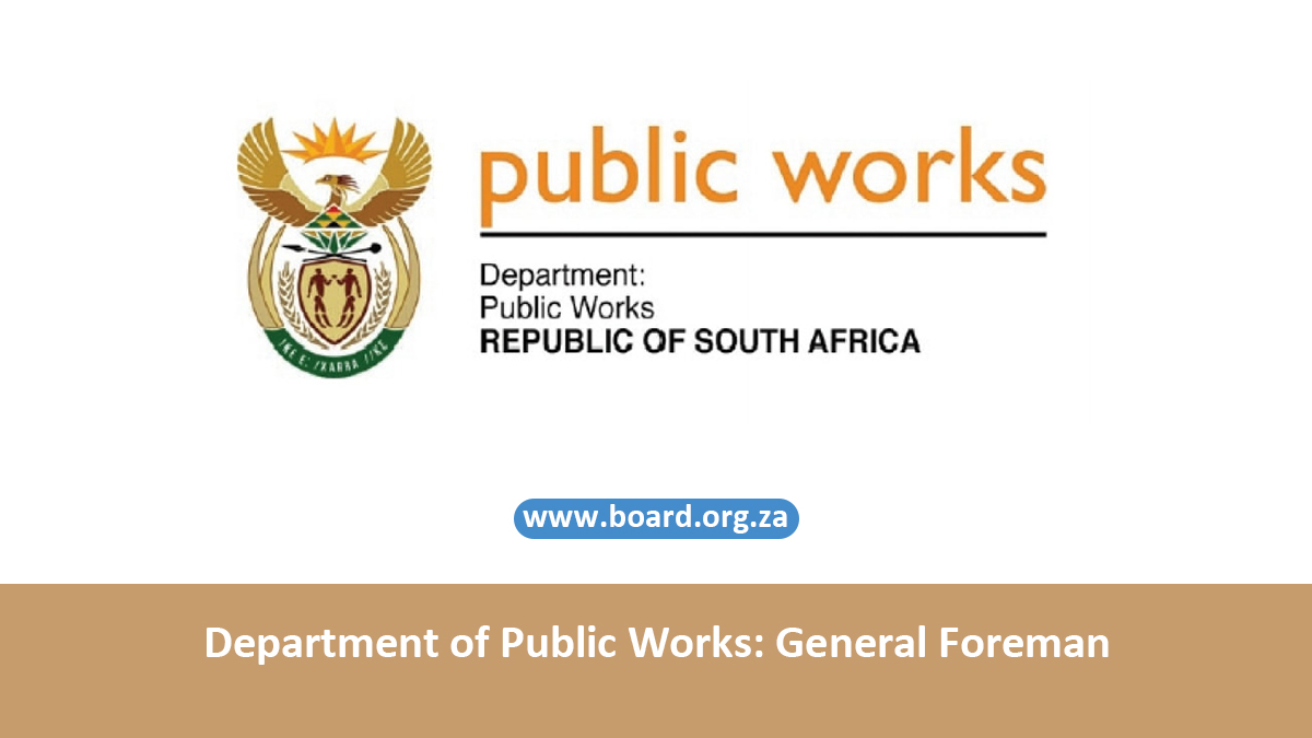 Department of Public Works: General Foreman - Board Opportunities