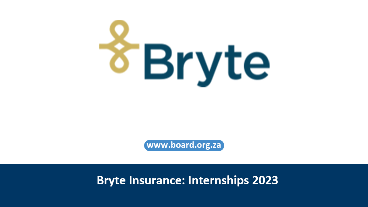 Bryte Insurance: Internships 2023 - Board Opportunities