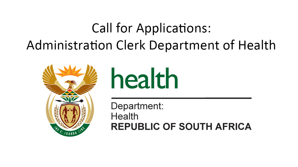Call for Applications: Administration Clerk Department of Health ...
