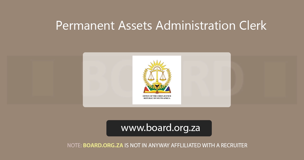 Permanent Assets Administration Clerk vacancy at OCJ | Board Opportunities